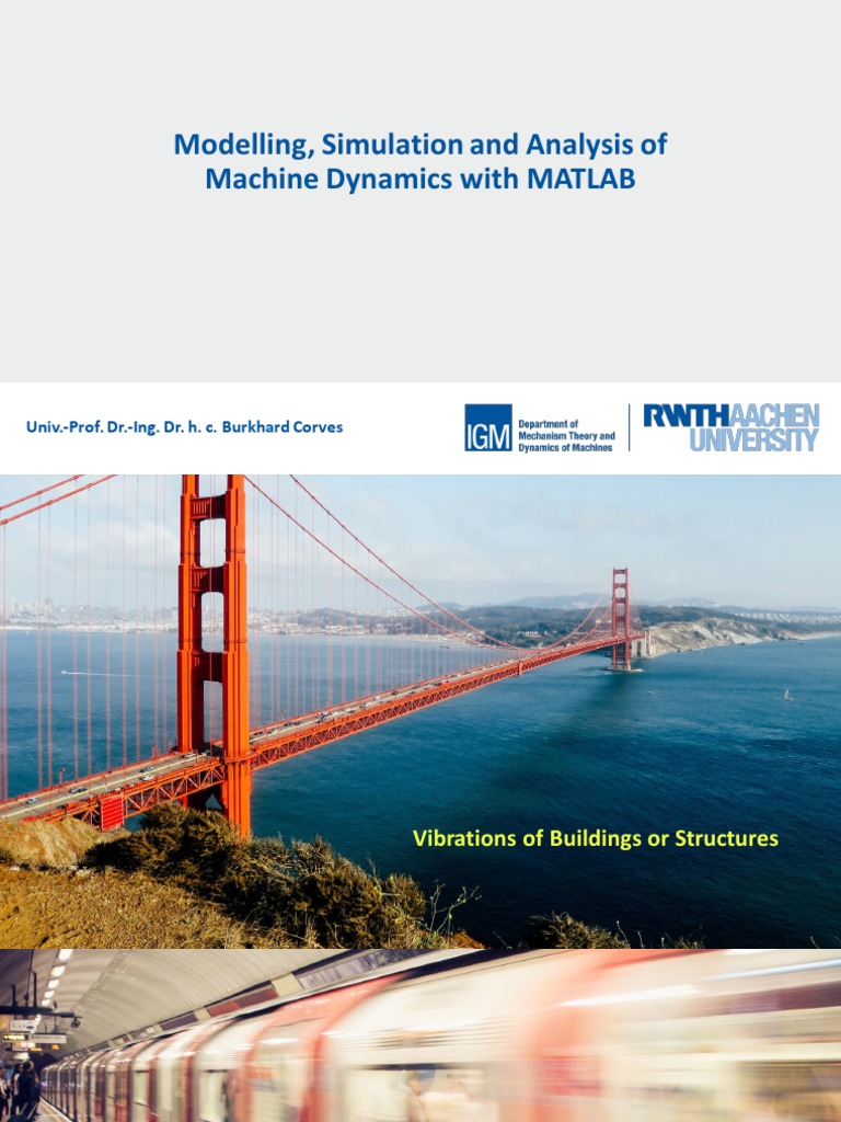 Modelling, Simulation and Analysis of Machine Dynamics With MATLAB | PDF