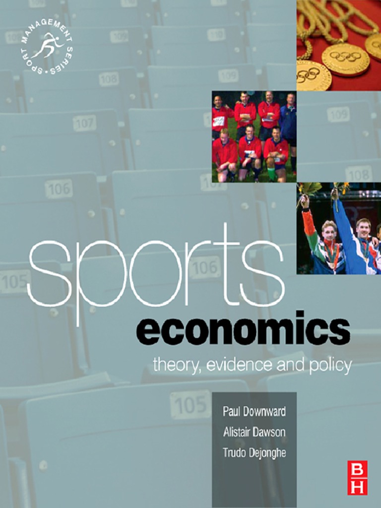 Sports Economics Theory, Evidence and Policy | PDF | Economics | Market ...