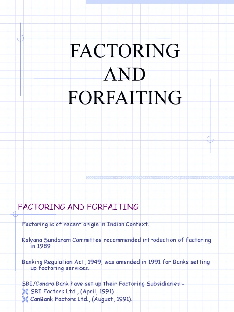 Factoring and Forfaiting | PDF | Nature | Factoring (Finance)