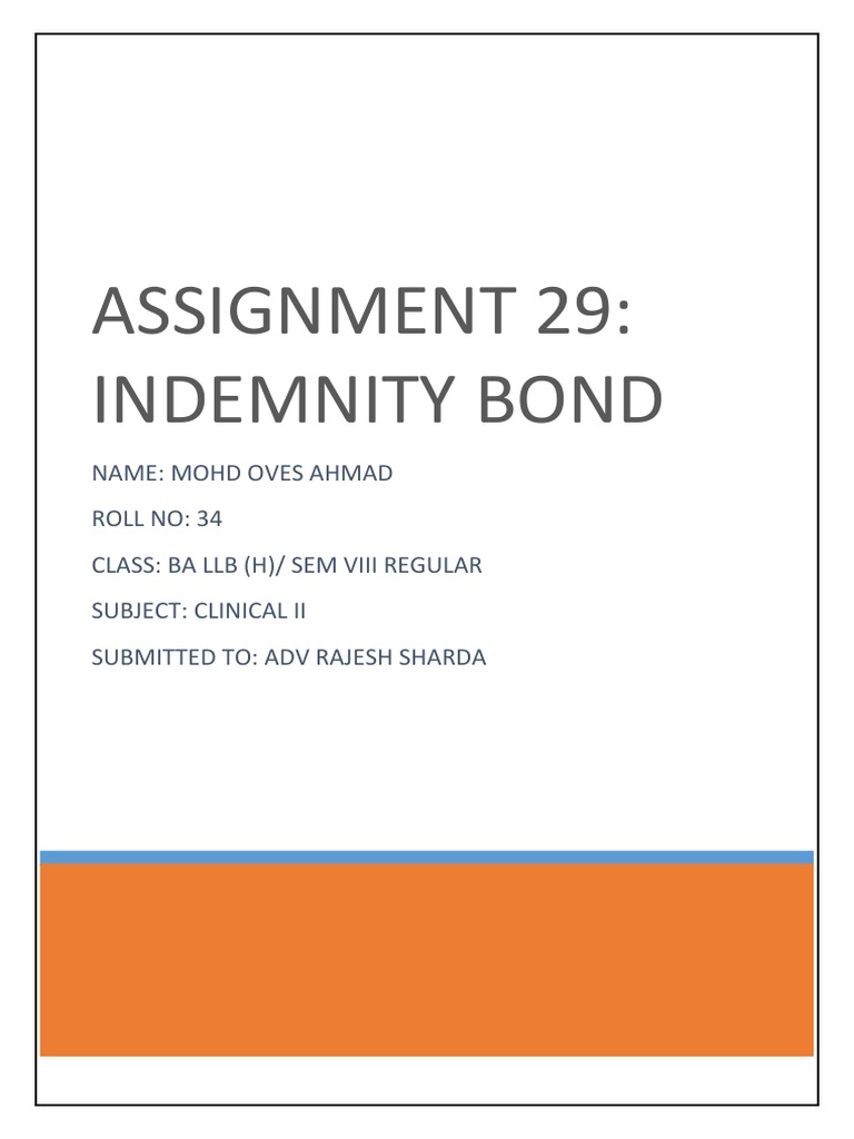 Assignment 29: Indemnity Bond | PDF | Surety | Indemnity