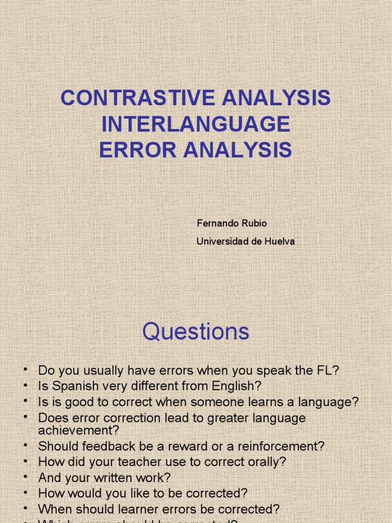Contrastive Analysis Interlanguage Error Analysis: Fernando Rubio ...