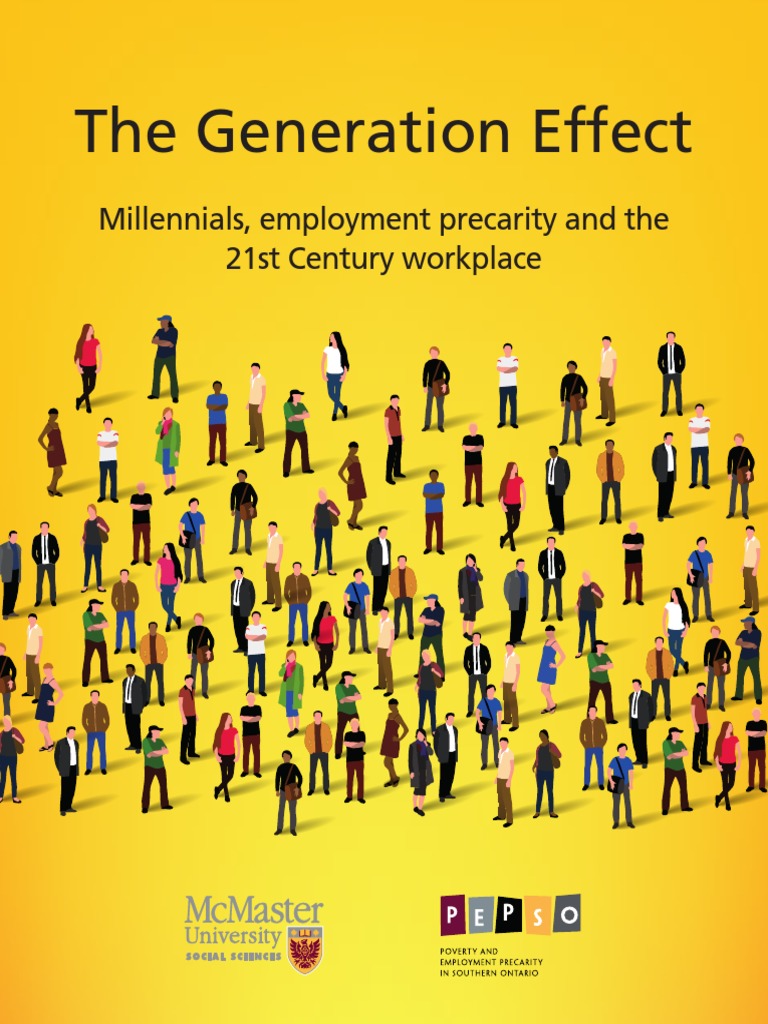 The Generation Effect Full Report 2 | PDF | Millennials | Temporary Work