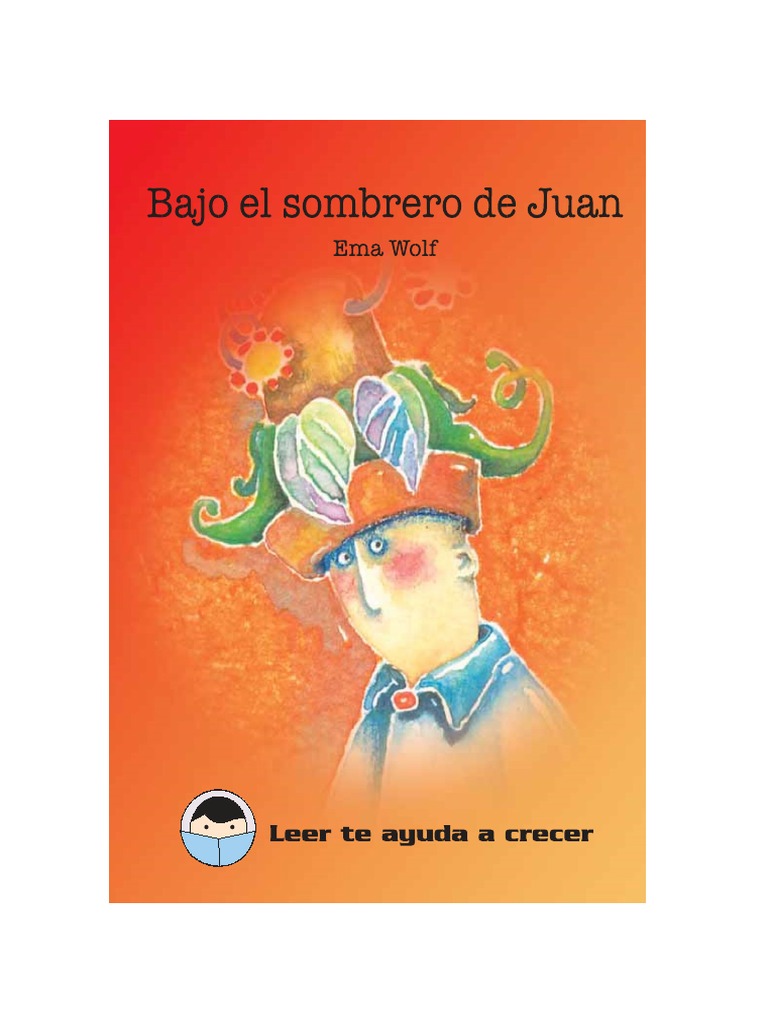 bAJO EL SOMBRERO DE JUAN, EMA WOLF | PDF