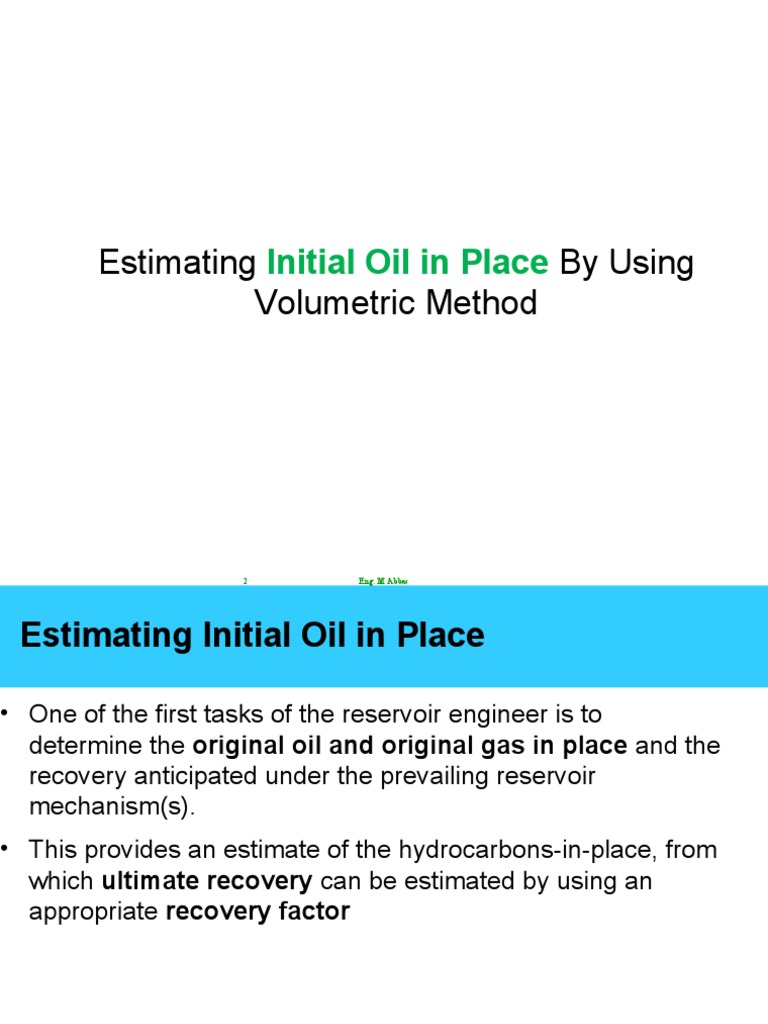 Estimating by Using Volumetric Method: Initial Oil in Place | PDF ...