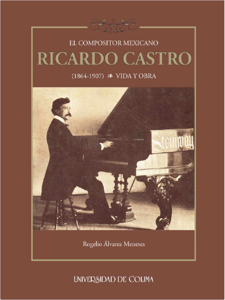 El Compositor Mexicano Ricardo Castro (1864-1907). Vida y Obra | México ...