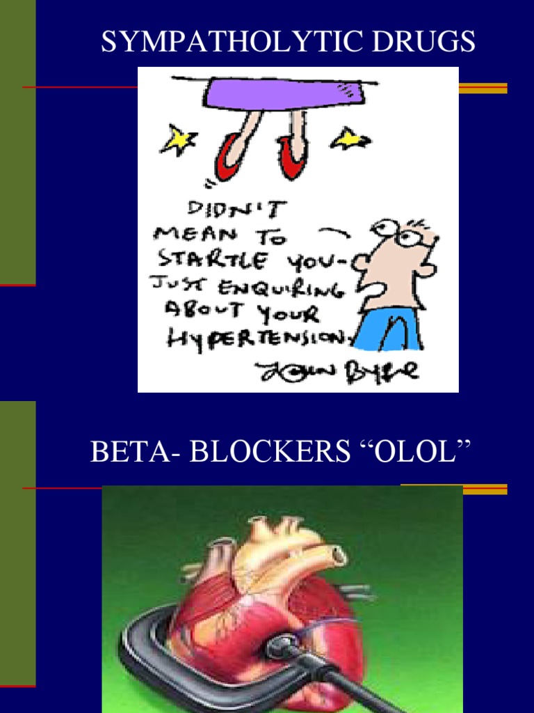 Sympatholytic Drugs | PDF | Physiology | Medical Specialties