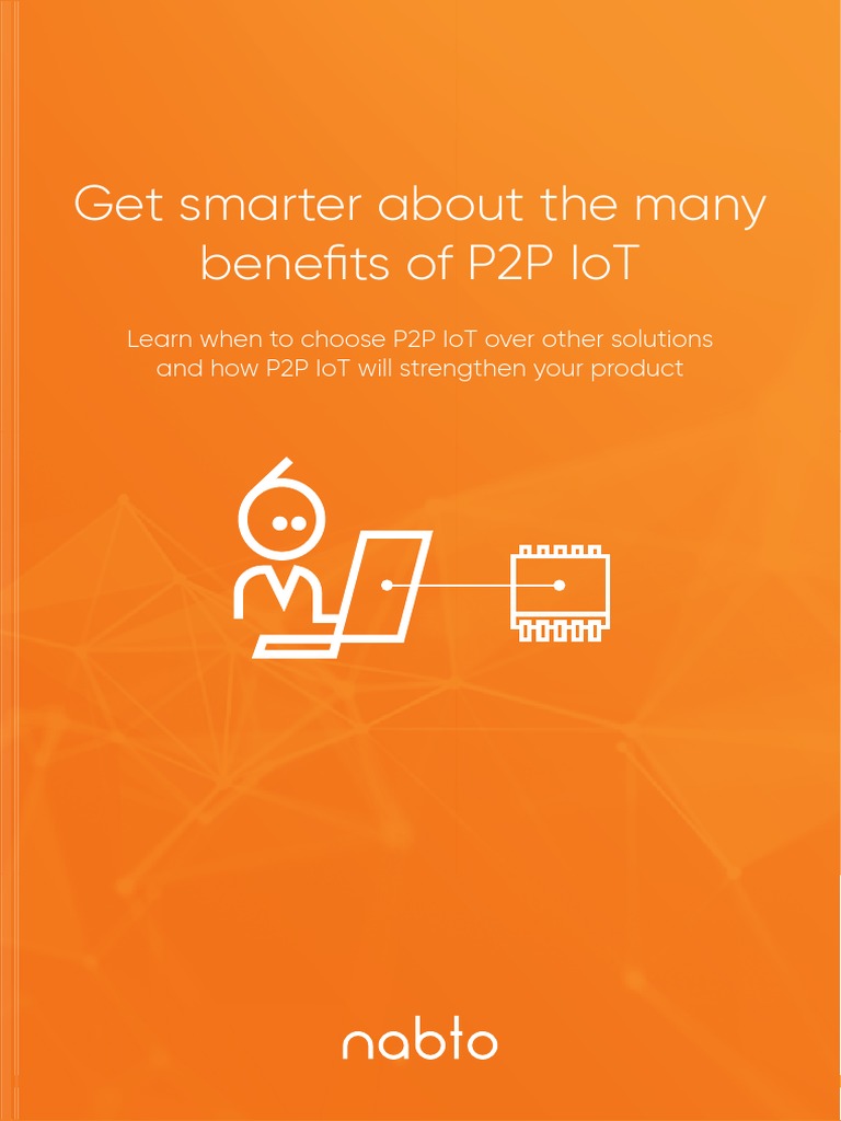 Benefits of P2P IoT Solutions | PDF | Internet Of Things | Peer To Peer