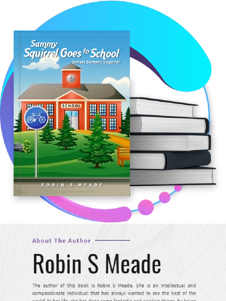 Sammy Squirrel Goes To School by Robin S. Meade | PDF