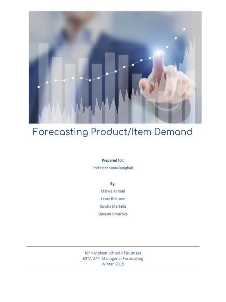 Forecasting Product/Item Demand: John Molson School of Business BSTA ...