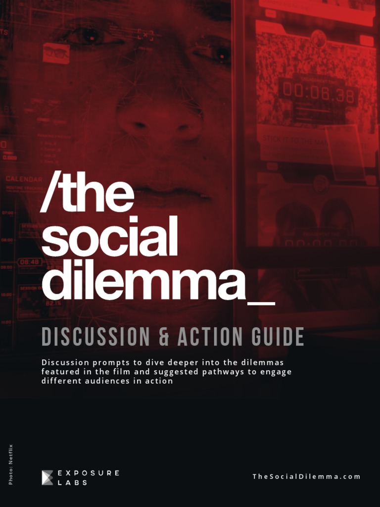 THE SOCIAL DILEMMA - Discussion and Action Guide PDF | PDF | Social ...