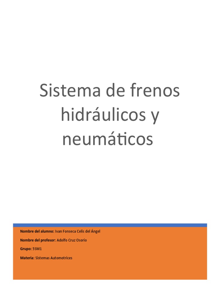 Sistema de Frenos Hidraulicos y Neumaticos | PDF | Bomba | Presión