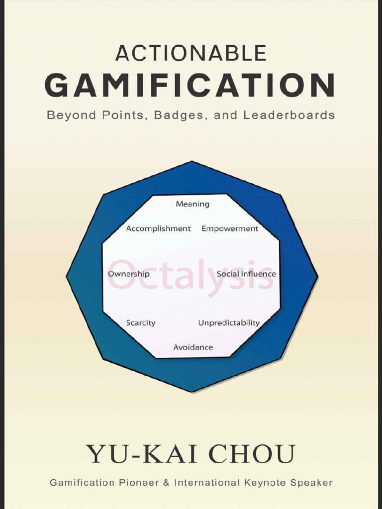 Actionable Gamification by Yu Kai Chou PDF | PDF | Social Media ...