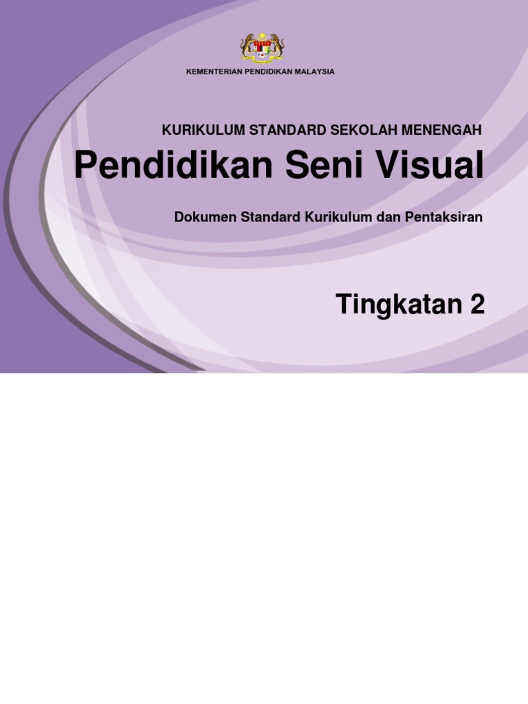 DSKP KSSM Pendidikan Seni Visual Tingkatan 2 PDF | PDF | Karier & Perkembangan
