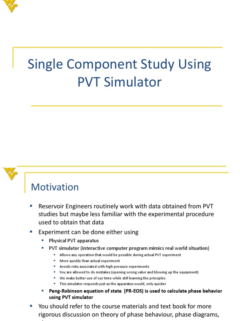 Single Component Study Using PVT Simulator: Fathi PNGE 332 | PDF ...
