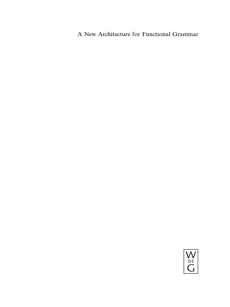 A New Architecture For Functional Grammar PDF | PDF | Linguistics ...