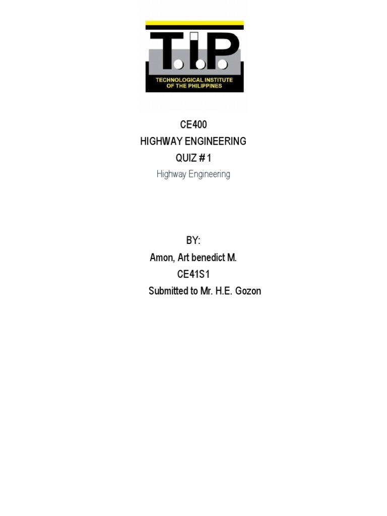 CE400 Highway Engineering Quiz # 1 | PDF | Surveying | System
