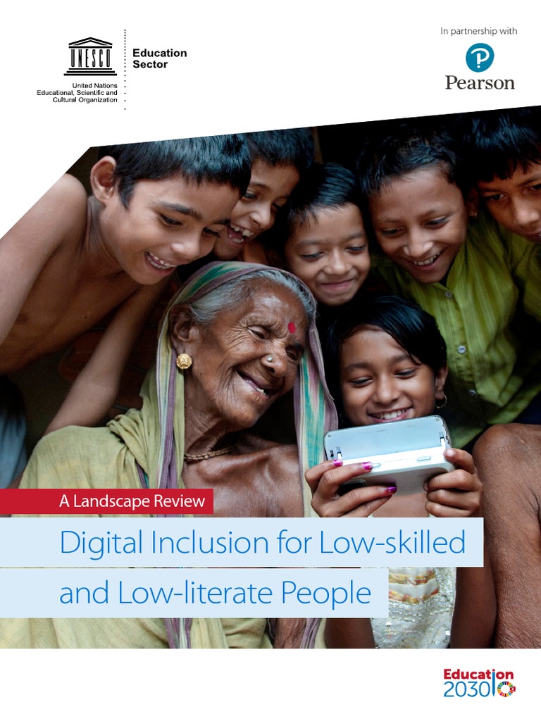 Digital Inclusion For Low-Skilled and Low-Literate People: A Landscape ...