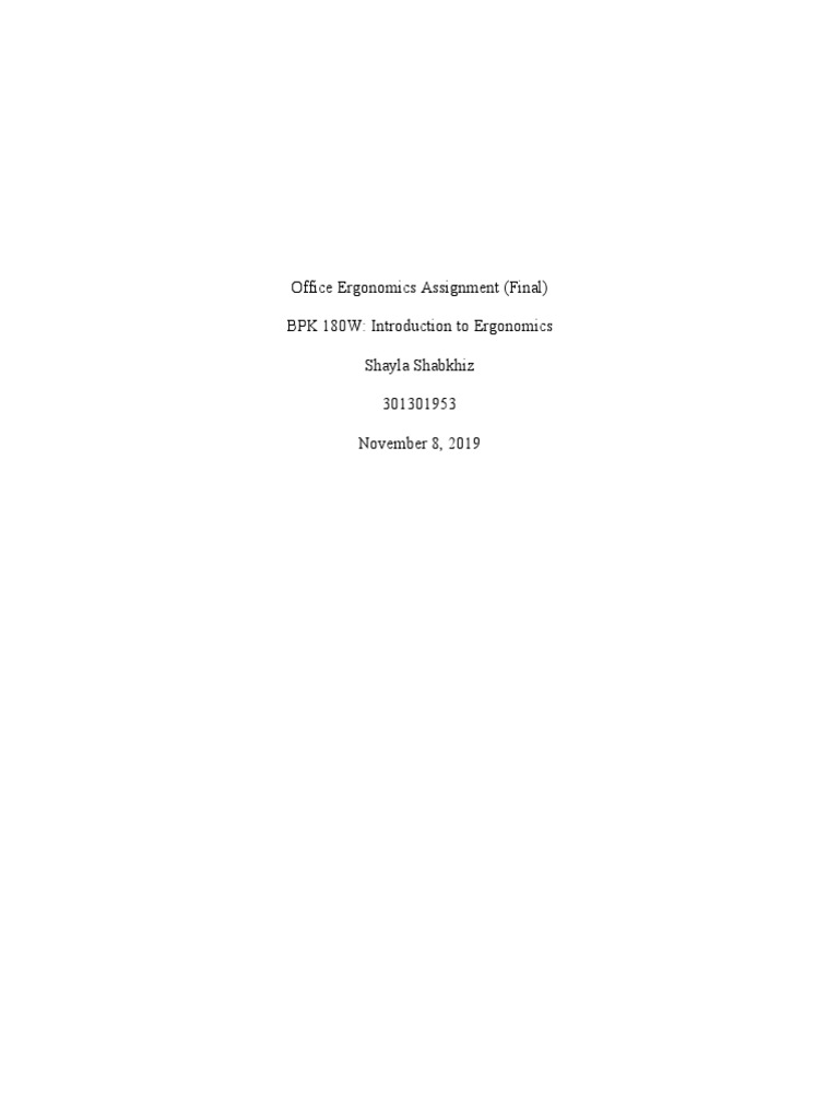 Office Ergonomics Assignment (Final) BPK 180W: Introduction To Ergonomics Shayla Shabkhiz ...