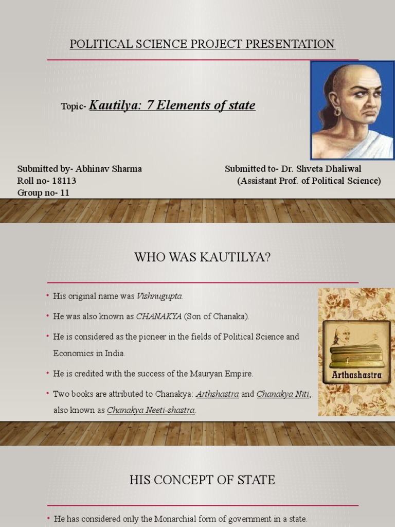 Kautilya: 7 Elements of State: Political Science Project Presentation | PDF