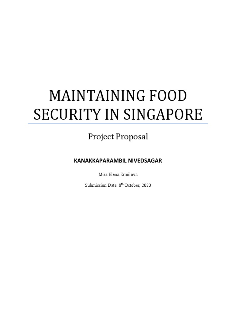 Maintaining Food Security in Singapore: Project Proposal | PDF | Food ...