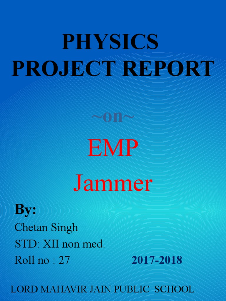EMP Jammer Project Report | PDF | Electrical Components | Electromagnetism