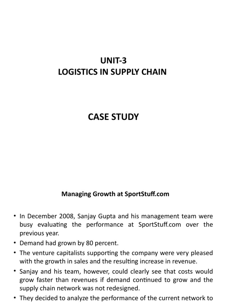 UNIT-3 Logistics in Supply Chain: Case Study | PDF | Supply Chain | Demand