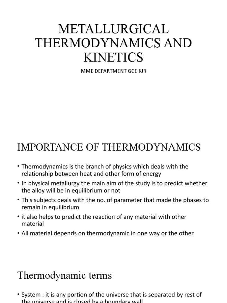 Metallurgical Thermodynamics and Kinetics: Mme Department Gce KJR | PDF