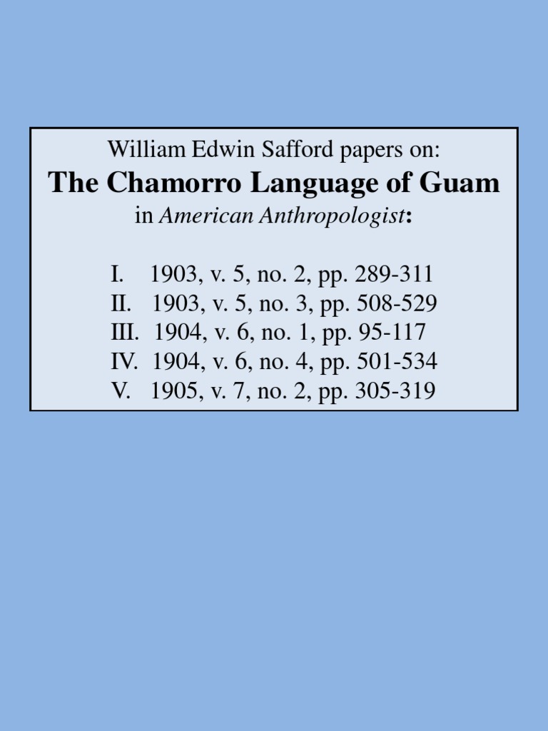 Safford The Chamorro Language of Guam American Anthropologist Papers 1903-1905 | PDF ...