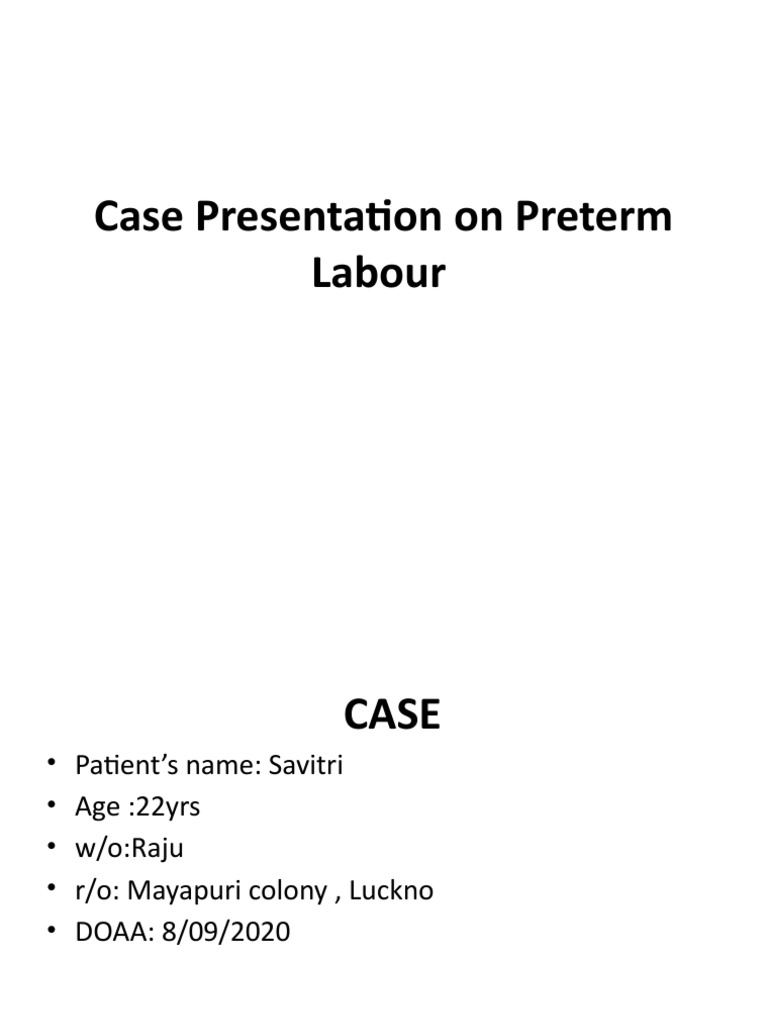 Preterm Labour Case Study: Savitri's Journey | PDF | Preterm Birth ...