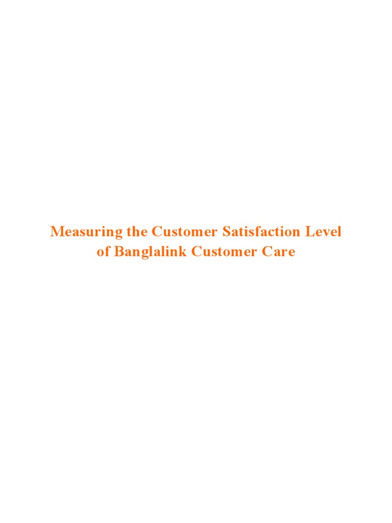 Measuring The Customer Satisfaction Level of Banglalink Customer Care ...