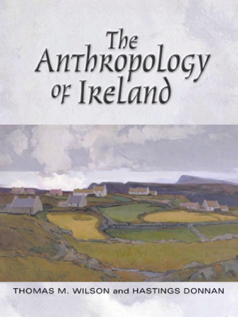 The Anthropology of Ireland | PDF | Anthropology | Ethnography