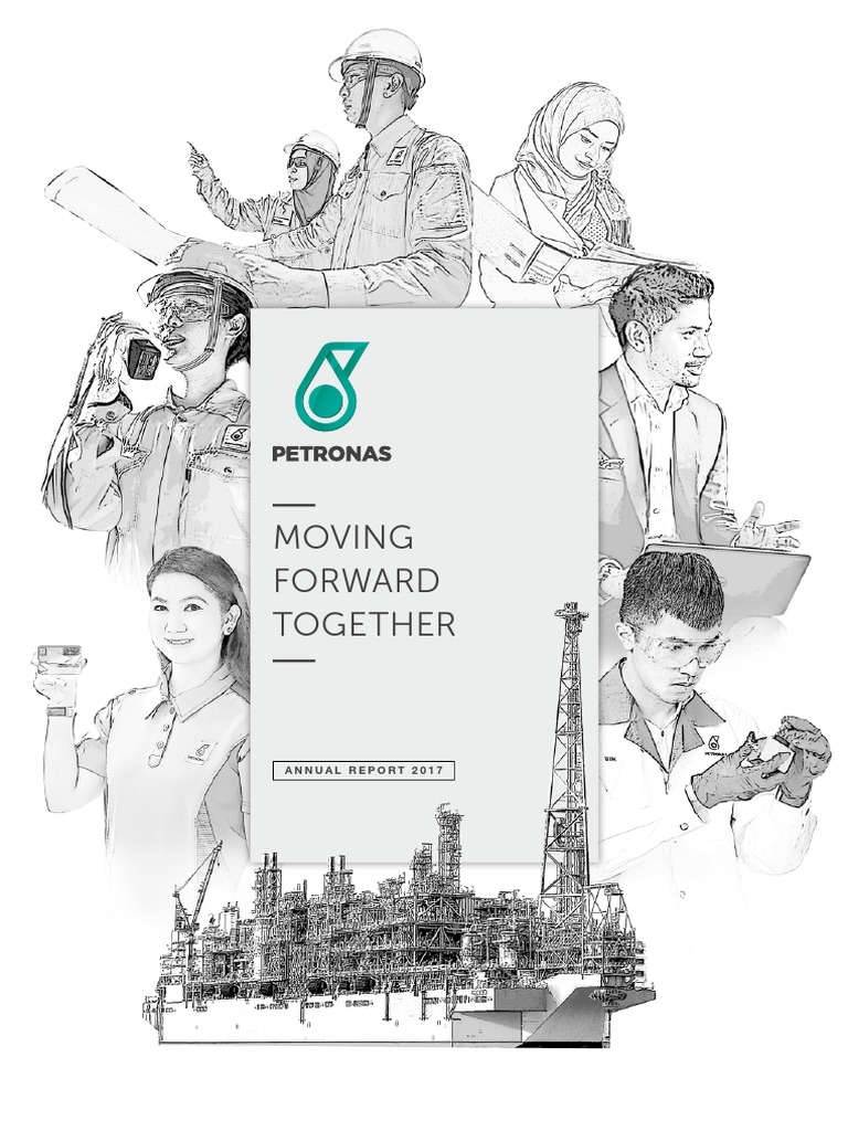 Petronas Annual Report 2017 Pdf Pdf Liquefied Natural Gas