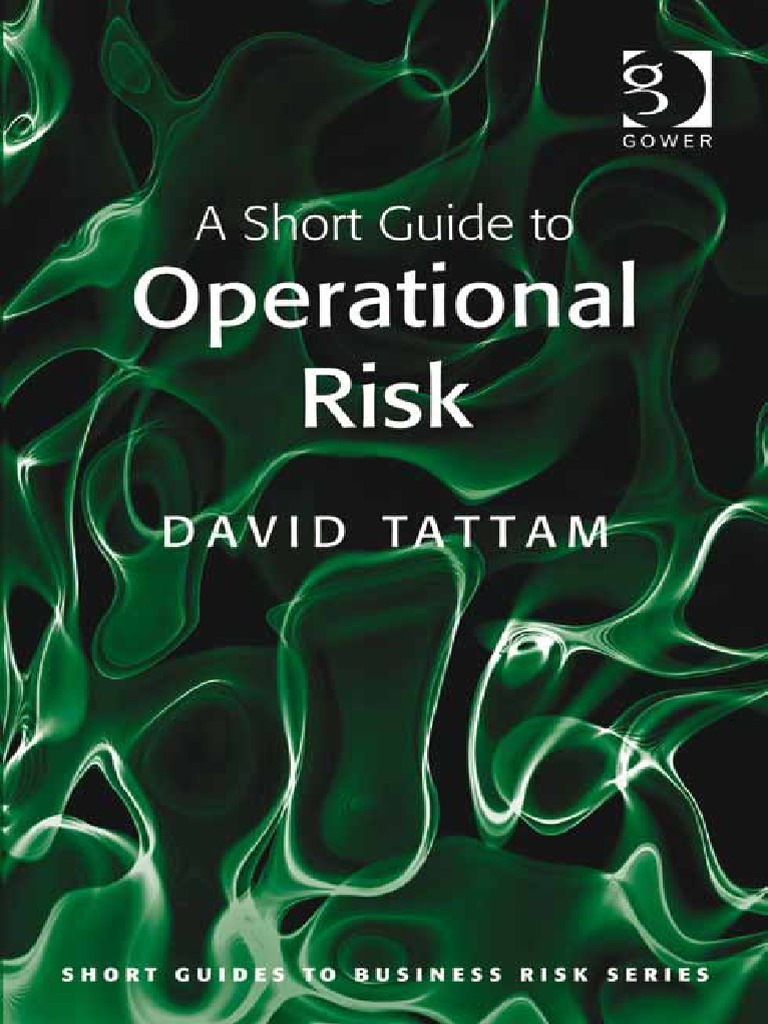 A Short Guide To Operational Risk PDF | PDF | Risk | Risk Management