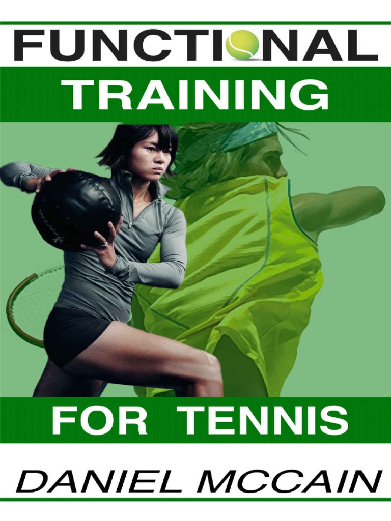 Functional Training For Tennis - Daniel McCain PDF | PDF | Nature