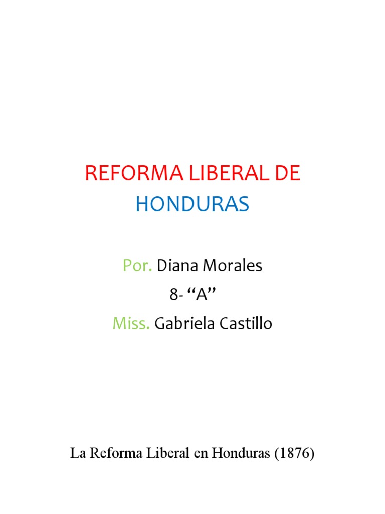 Impacto de la Reforma Liberal en Honduras | PDF | Gobierno