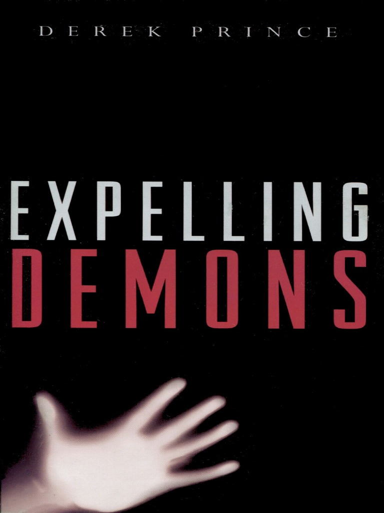Expelling Demons | PDF | Demons | Deliverance Ministry