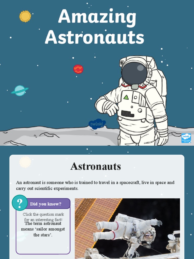 T T 2548418 Amazing Astronauts Powerpoint - Ver - 4 | PDF ...