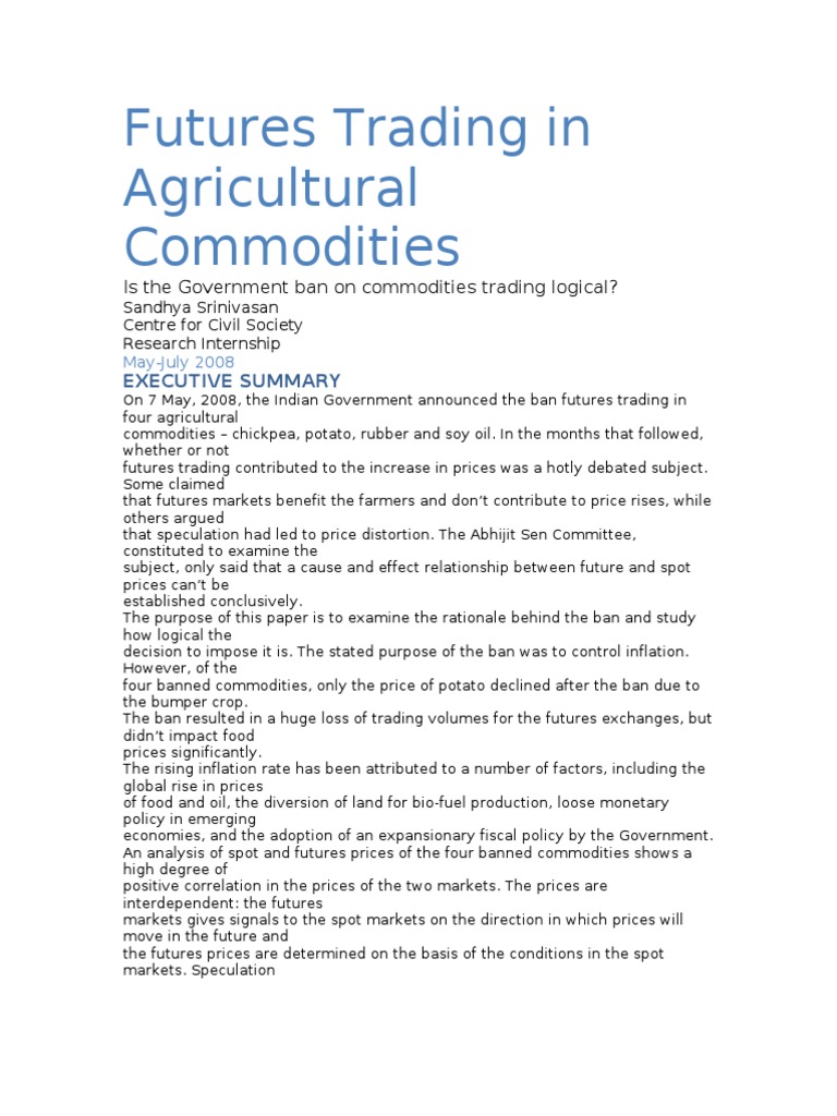Futures Trading in Agricultural Commodities: Is The Government Ban On Commodities Trading ...