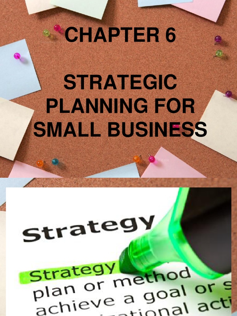 Chapter 6 Strategic Planning For Small Business | PDF ...