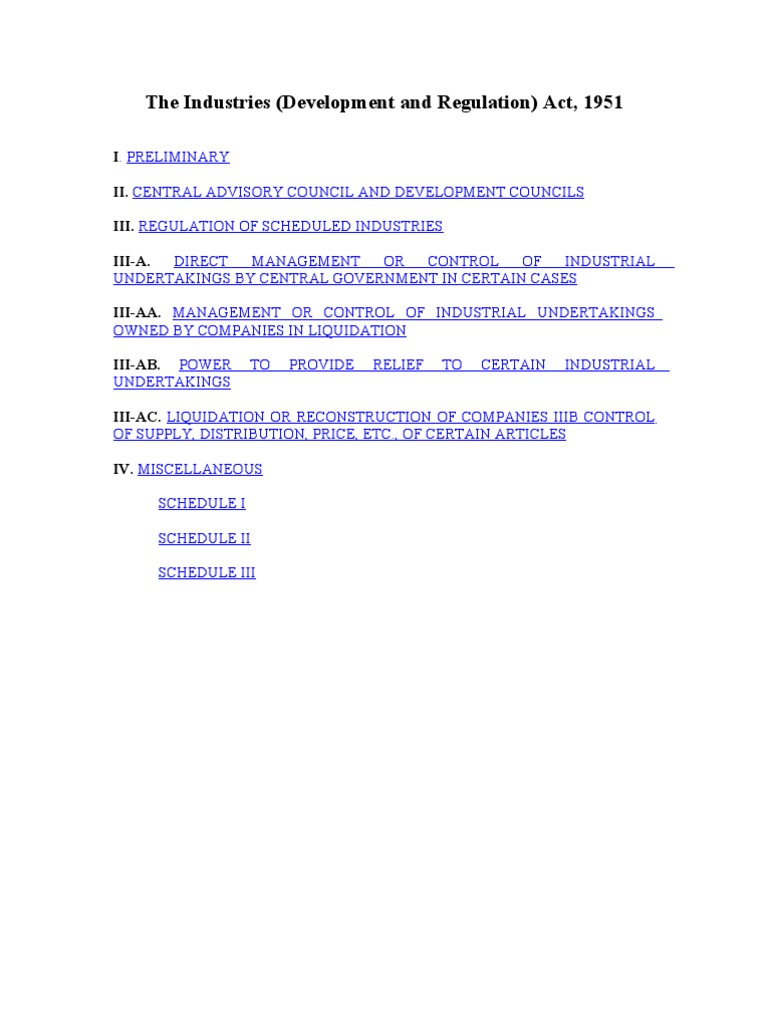 The Industries (Development and Regulation) Act, 1951: I. II. Iii. III ...