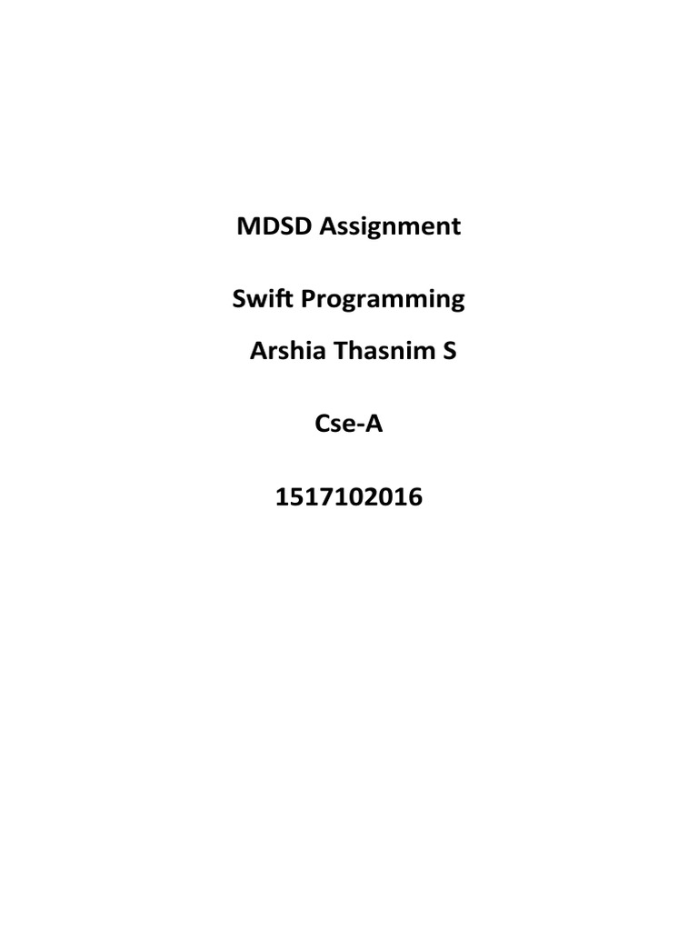 MDSD Assignment Swift Programming Arshia Thasnim S Cse-A 1517102016 ...