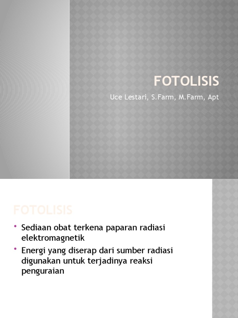 Mekanisme dan Faktor Fotolisis Obat | PDF | Kesehatan Holistik