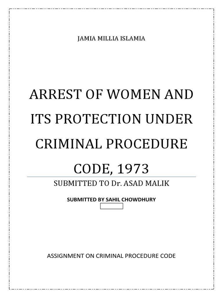 Arrest of Women and Its Protection Under Criminal Procedure CODE, 1973 | PDF | Arrest | Criminal ...