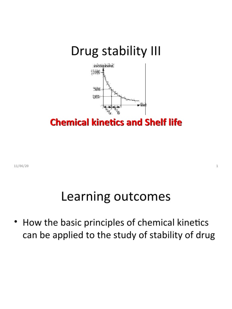 Drug Stability III: Chemical Kinetics and Shelf Life | PDF | Reaction ...