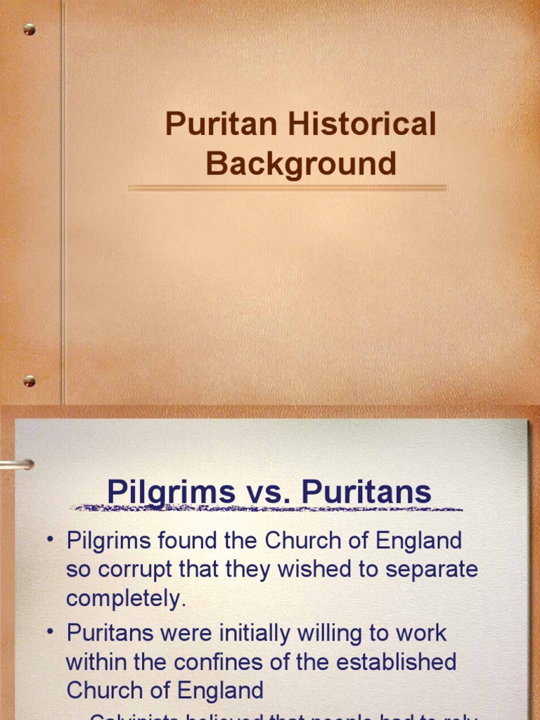 Puritan Historical Background | PDF | Puritans | Calvinism