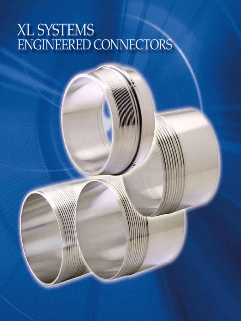 Engineered Connectors: XL Systems | PDF | Pipe (Fluid Conveyance) | Welding