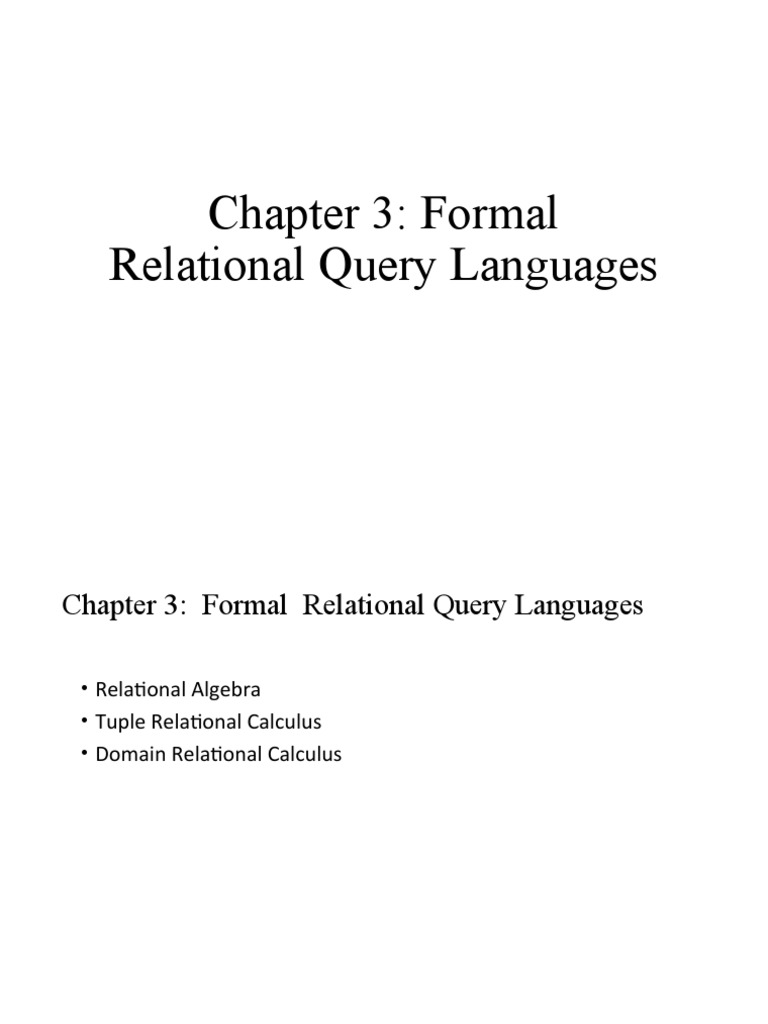 Chapter 3: Formal Relational Query Languages | PDF | Relational Model | Relational Database