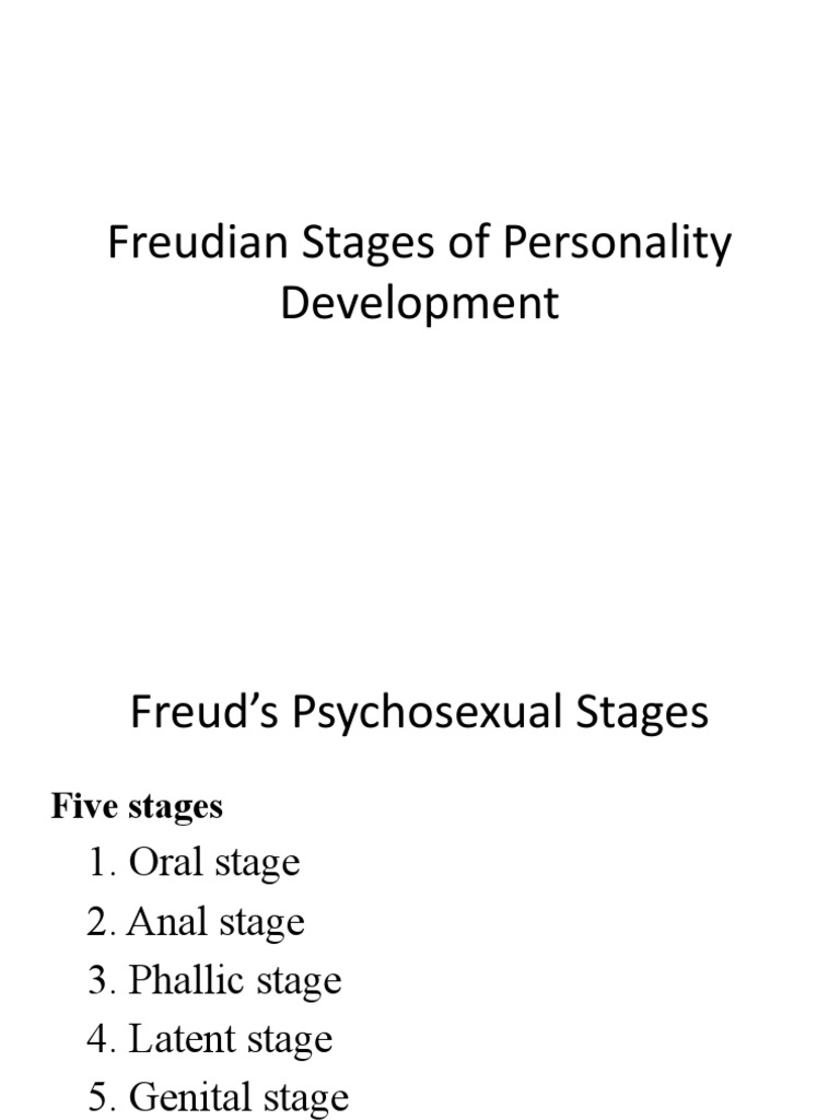 Freudian Stages of Personality Development | PDF | Wellness