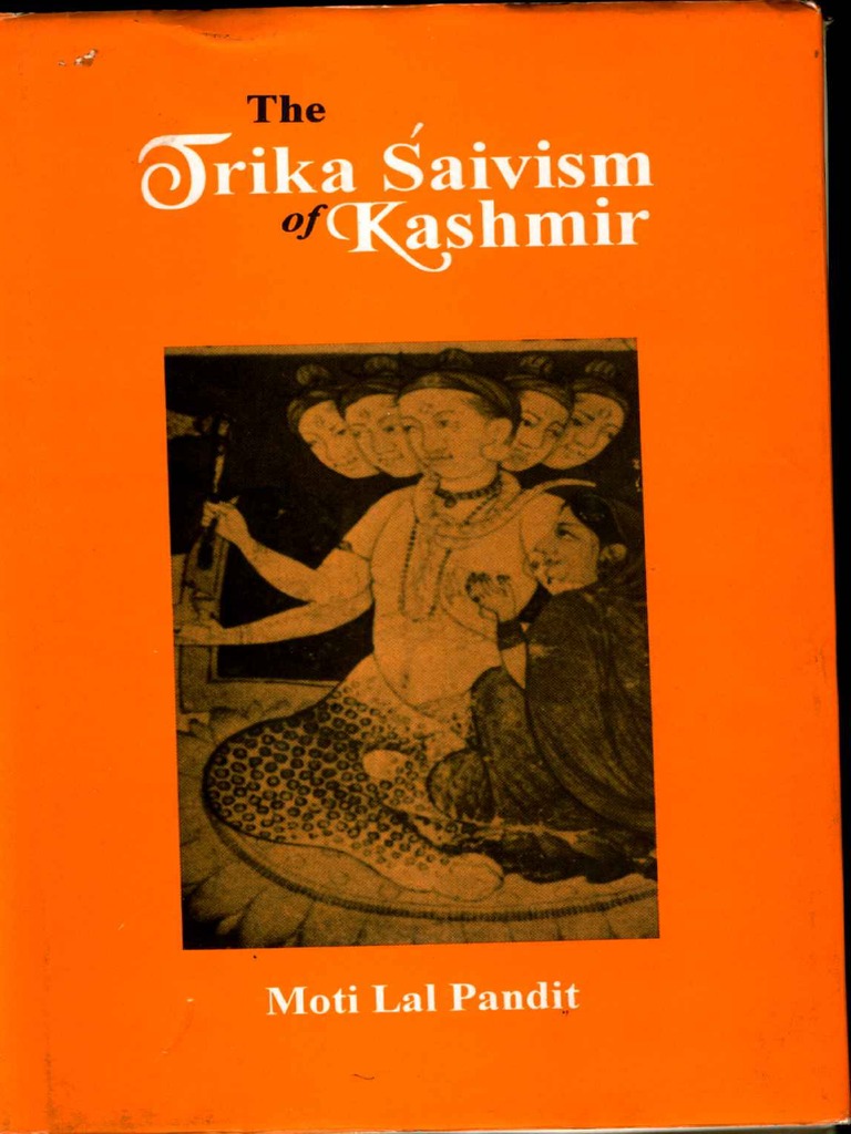Trika Shaivism of Kashmir Moti Lal Pandit MRML (Trika) | PDF