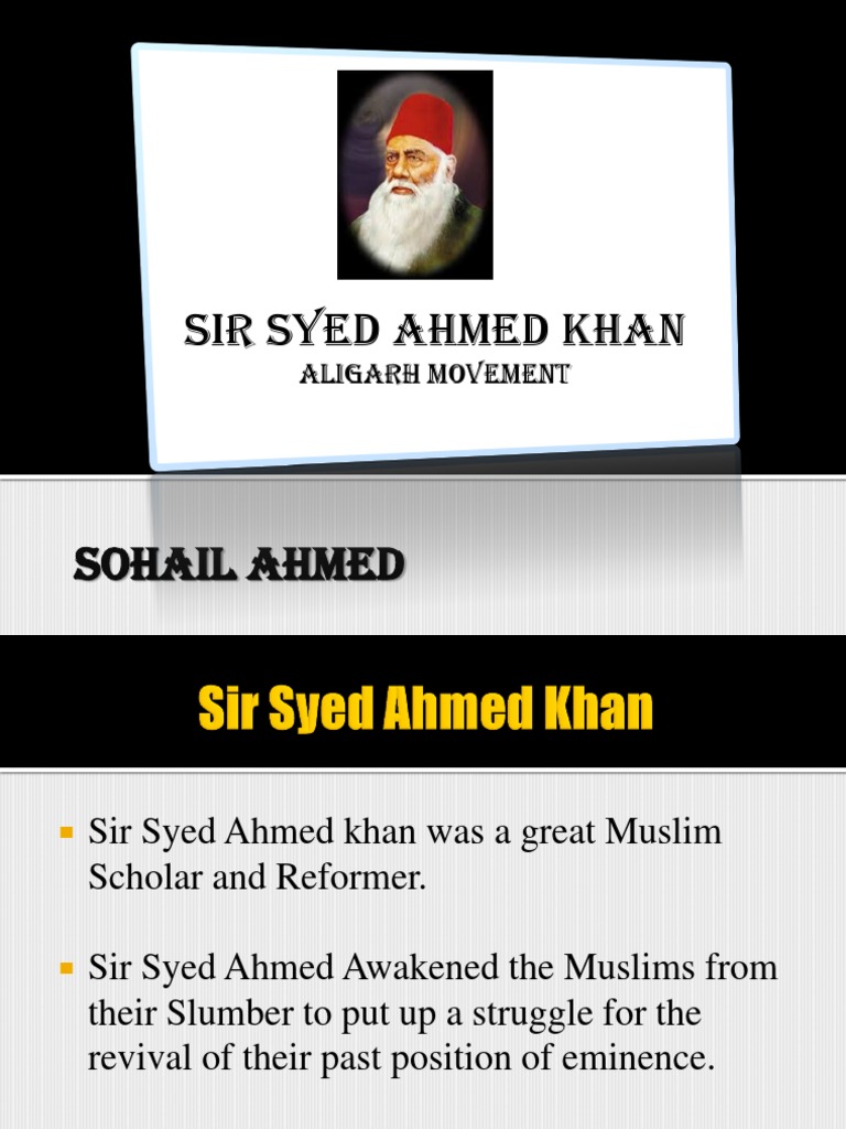 Aligarh MOvement, Sir Syed and His Efforts For The Muslims of India ...